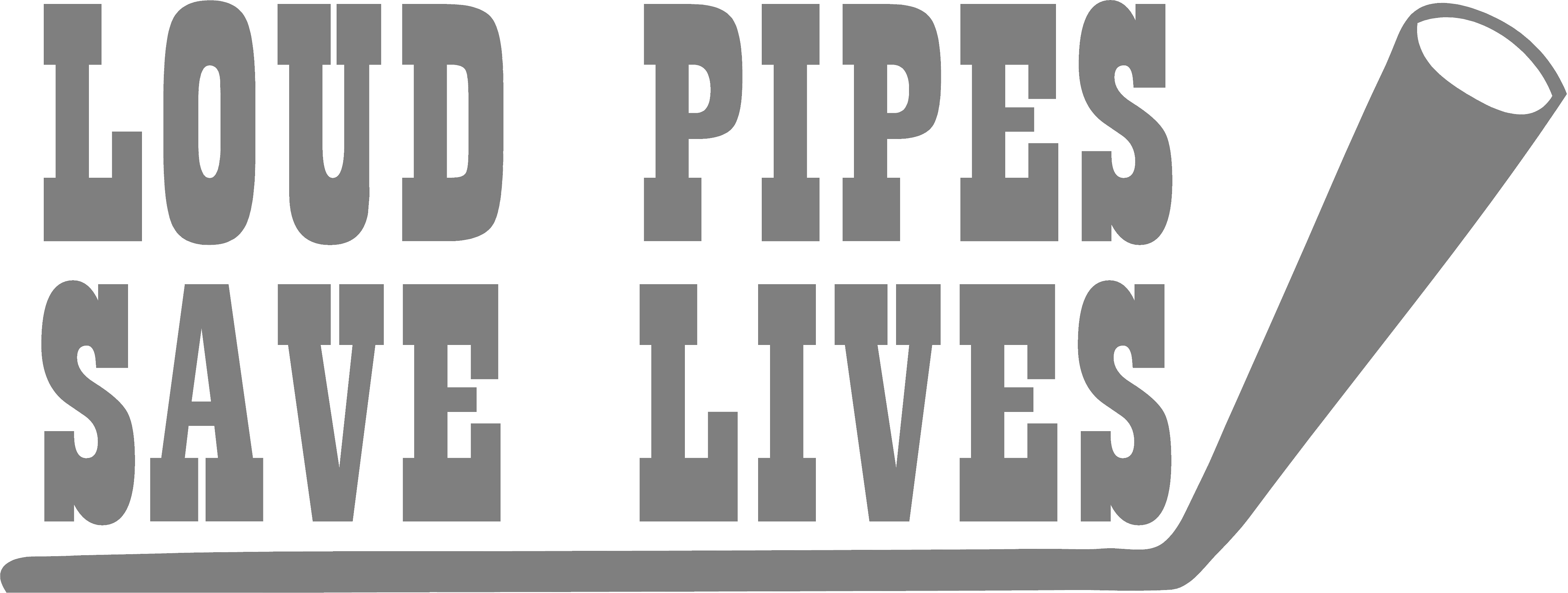 Klistremerker: Loud Pipes Save Lives 2